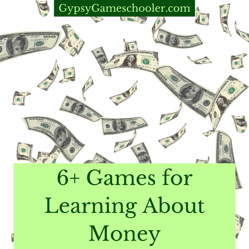 Money Games : Gypsy Gameschooler